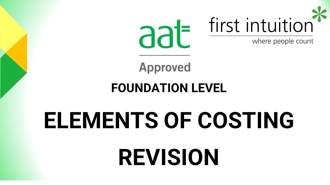 AAT Foundation Level Elements of Costing Revision Class - Task 3 - YouTube