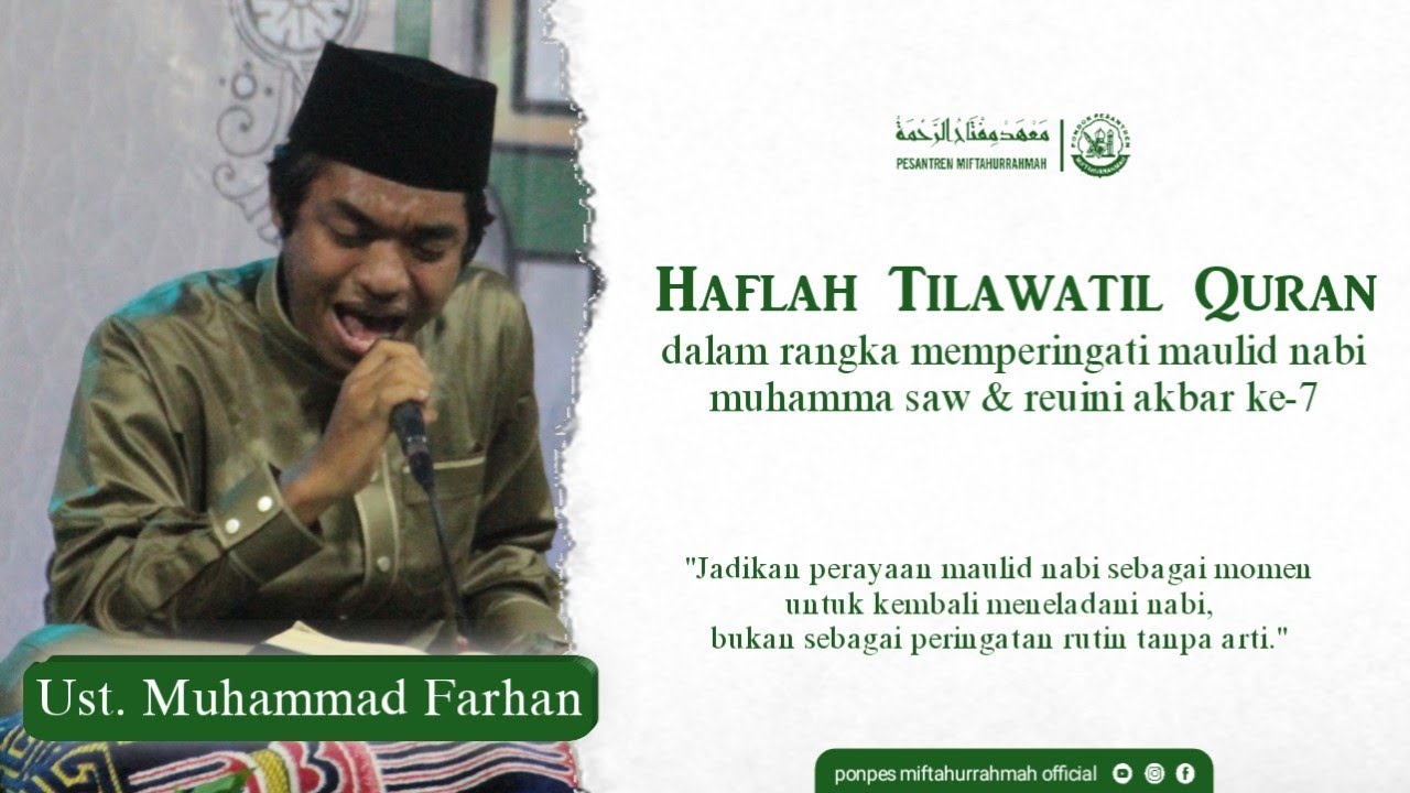 UST. MUHAMMAD FARHAN || HAFLAH TILAWATIL QURAN || MAULID NABI MUHAMMAD ...