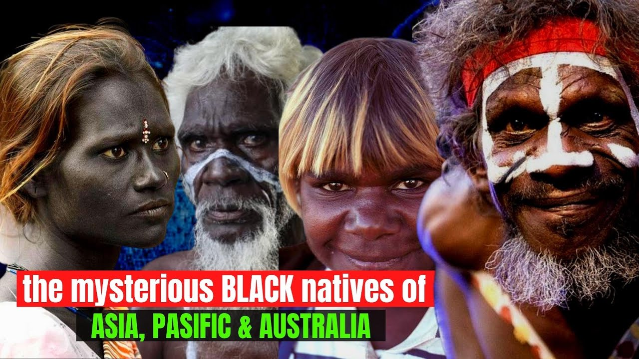 The mysterious BLACK tribes of ASIA , PACIFIC and AUSTRALIA. - YouTube