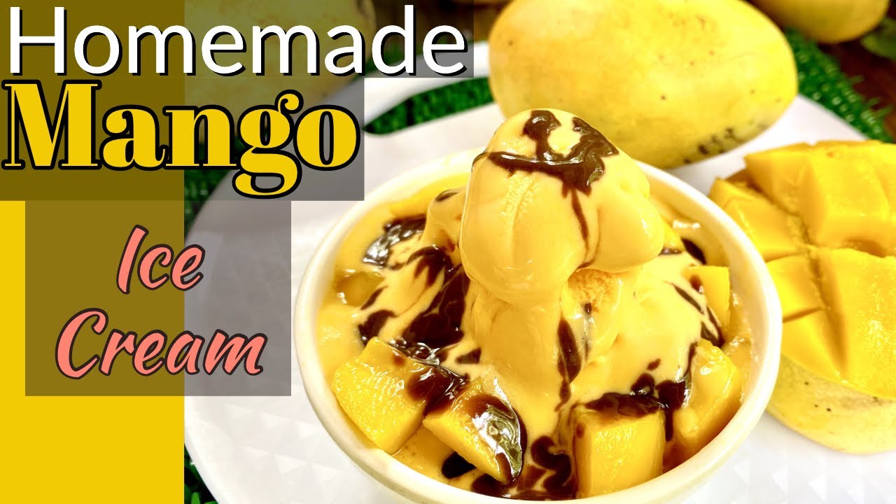 MANGO ICE CREAM USING A BLENDER | HOMEMADE MANGO ICE CREAM RECIPE BY ...