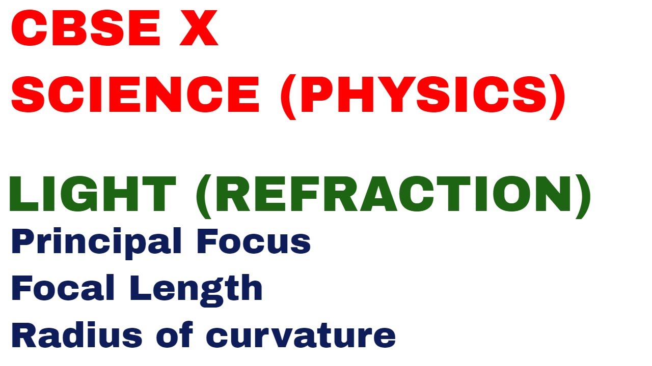 PRINCIPAL FOCUS, FOCAL LENGTH Definition and explanation of CBSE 10 ...