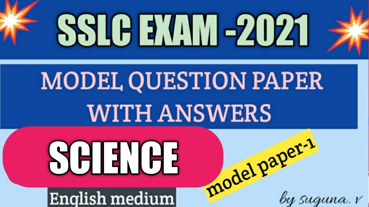 SSLC EXAM SCIENCE MODEL QUESTION PAPER WITH ANSWERS 2021 YouTube sslc-exam-science-model-question-paper-with-answers-2021-youtube