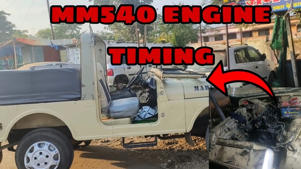 mahindra thar ka engine timing ,mm540 engine timing - YouTube