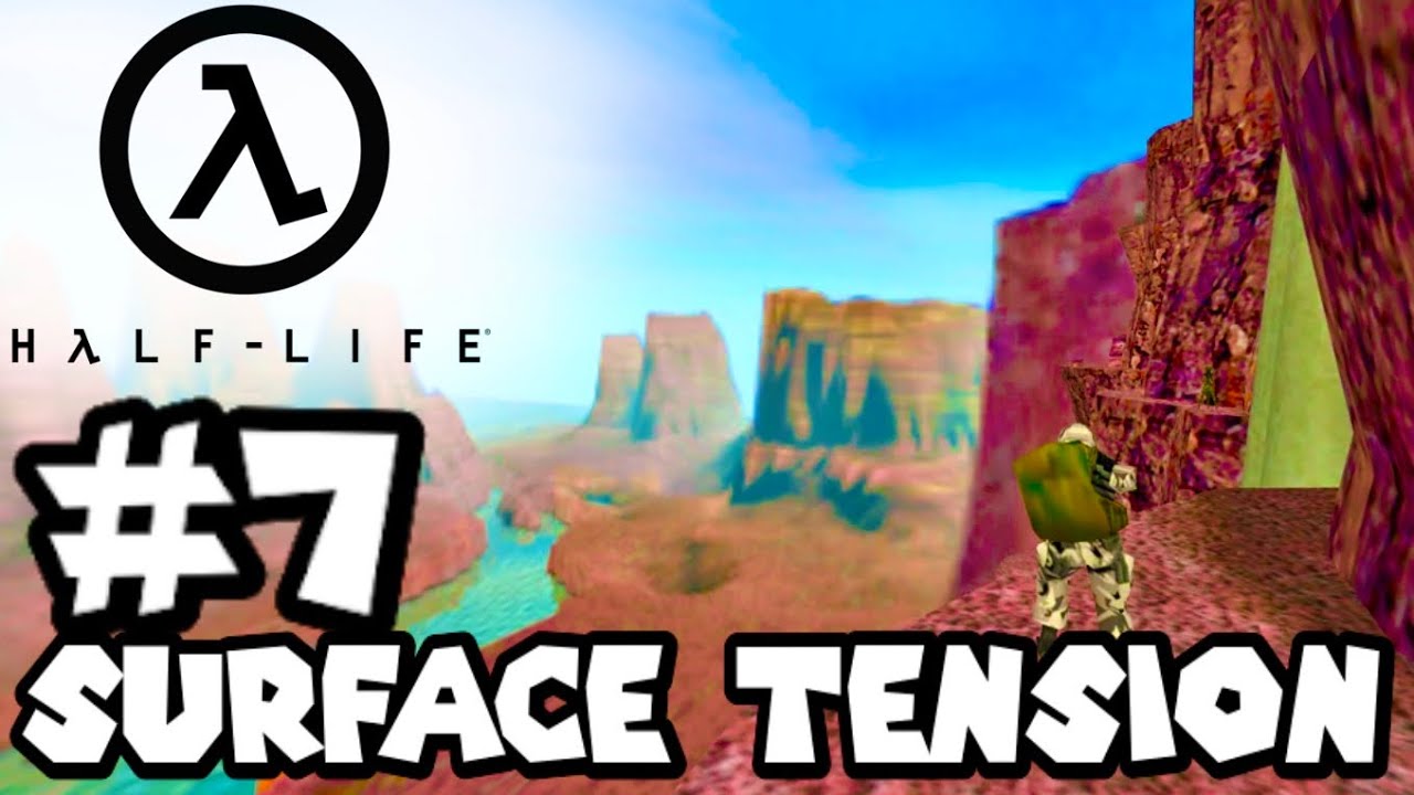 Half Life - Part 7 - Surface Tension (PC) - YouTube