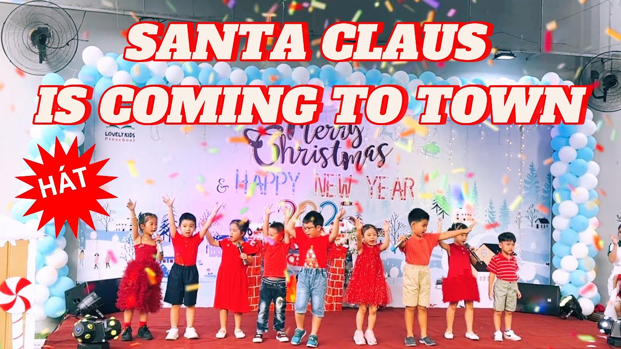 HÁT SANTA CLAUS IS COMING TO TOWN - GIÁNG SINH 2024 | HÁT CÙNG SAMIE ...
