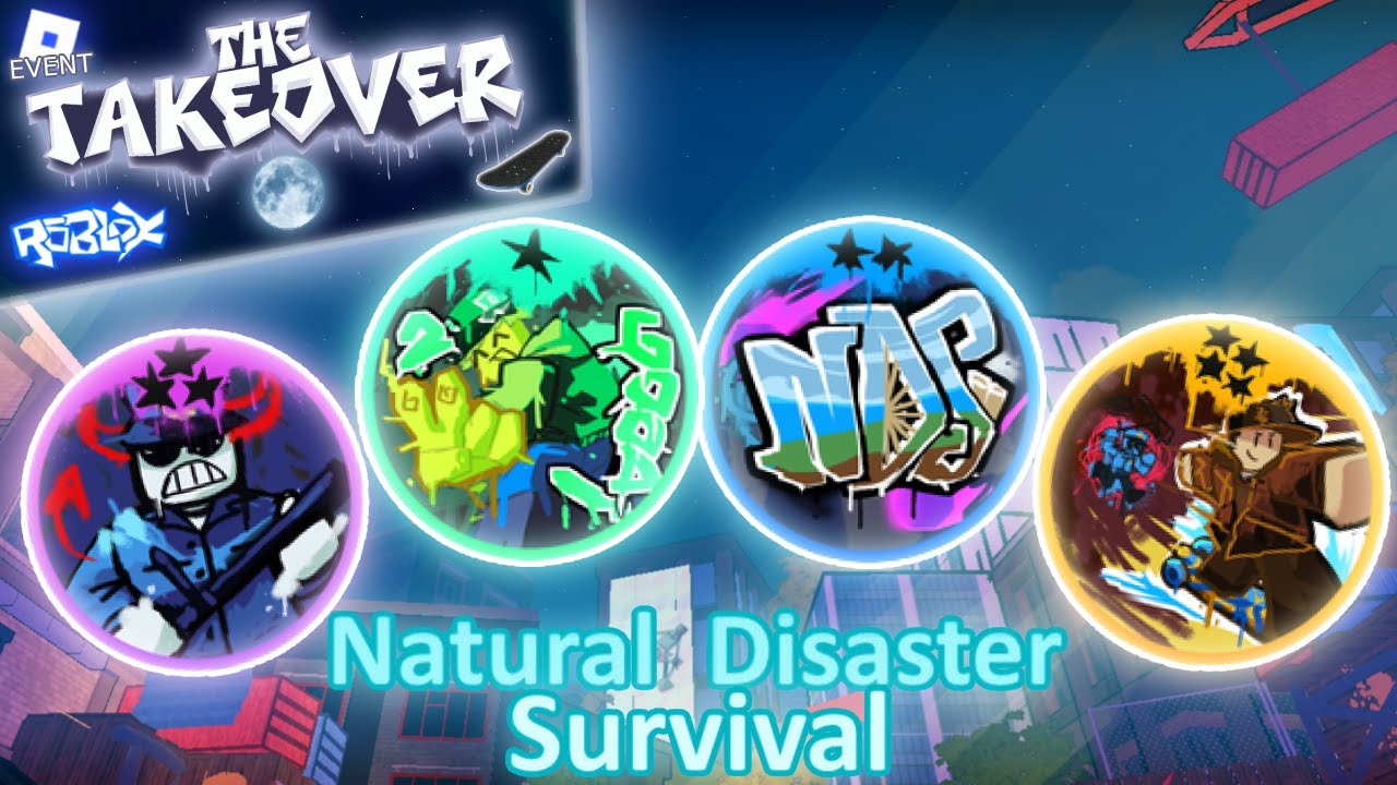 [EVENT] Roblox How To Get The Takeover Badges In Natural Disaster ...