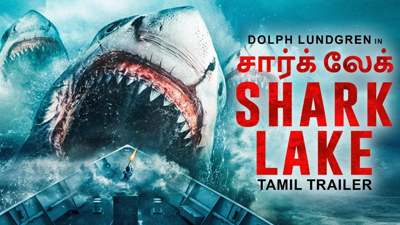 சார்க் லேக் SHARK LAKE - Official Tamil Trailer | Dolph Lundgren, Sara ...