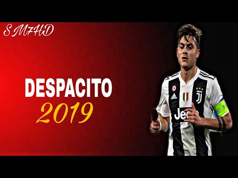 Paulo Dybala • Despacito 2019 • Skills And Goals 2018/19