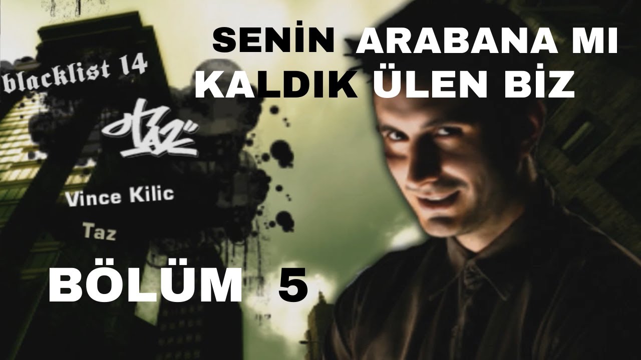 KARA LİSTE #14 VINCE KILIC (TAZ)/NFS MOST WANTED - YouTube