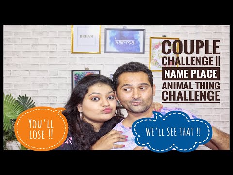 || COUPLE CHALLENGE || NAME PLACE ANIMAL THING CHALLENGE || QUIRKY STYLES || TIK TOK GAME ||