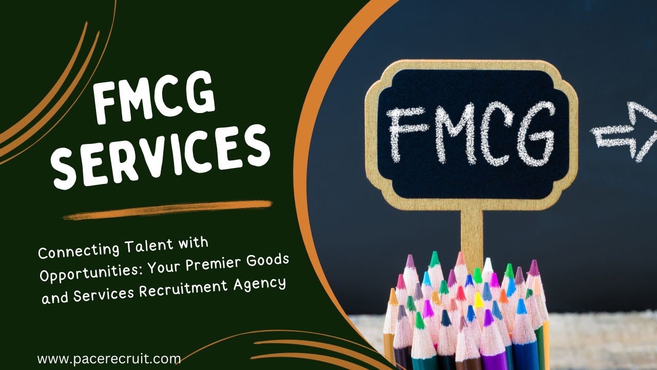 FMCG services || Goods and Services recruitment agency (FMCG ...
