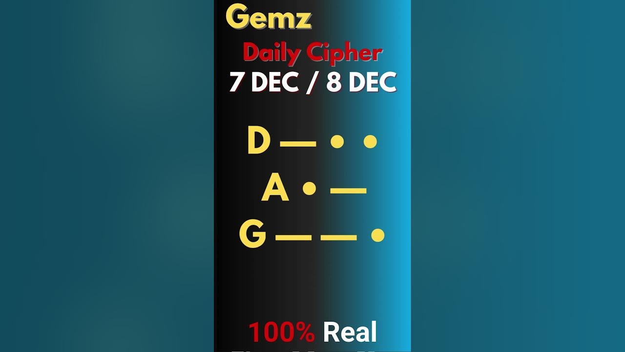 Gemz Daily Cipher Morse Code 7 DEC & 8 DEC 2024 | Unlock Today’s Code & Rewards! - YouTube