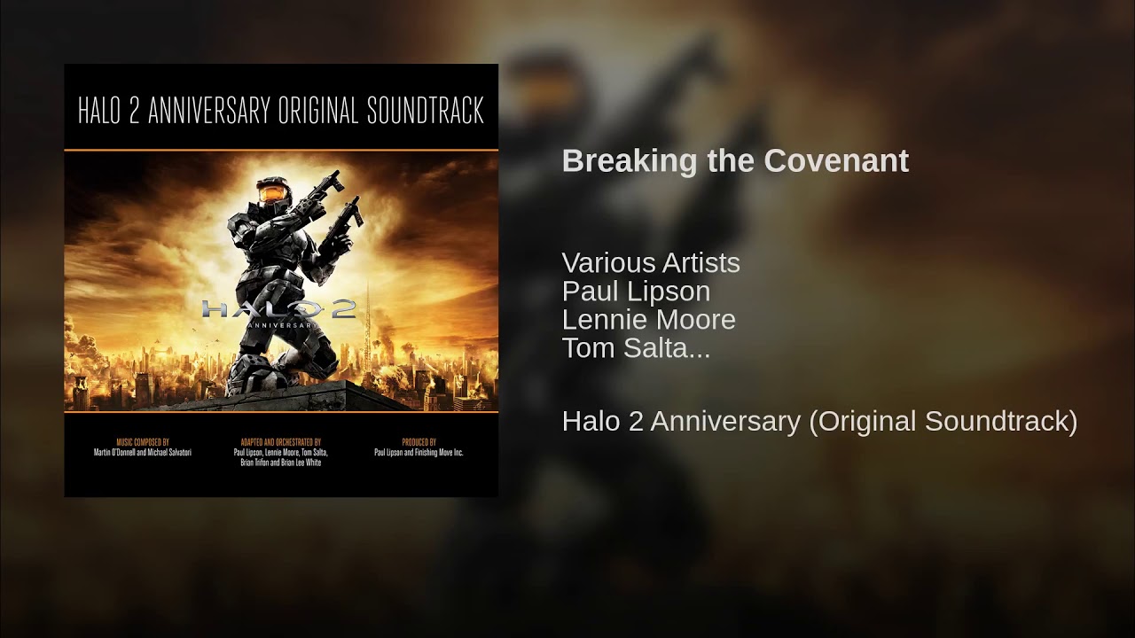 2 01 Breaking the Covenant - Halo 2 Anniversary OST - YouTube