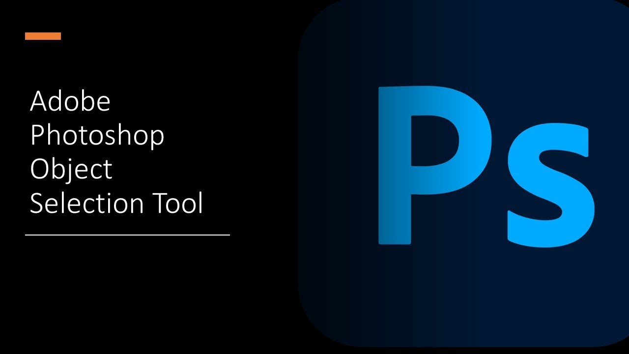Adobe Photoshop 2022 Object Selection Tool - YouTube