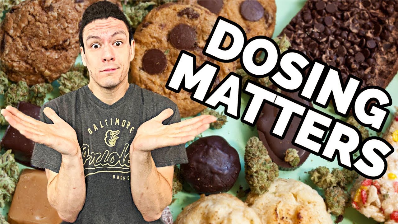 Why Dosing your EDIBLES is Important - YouTube