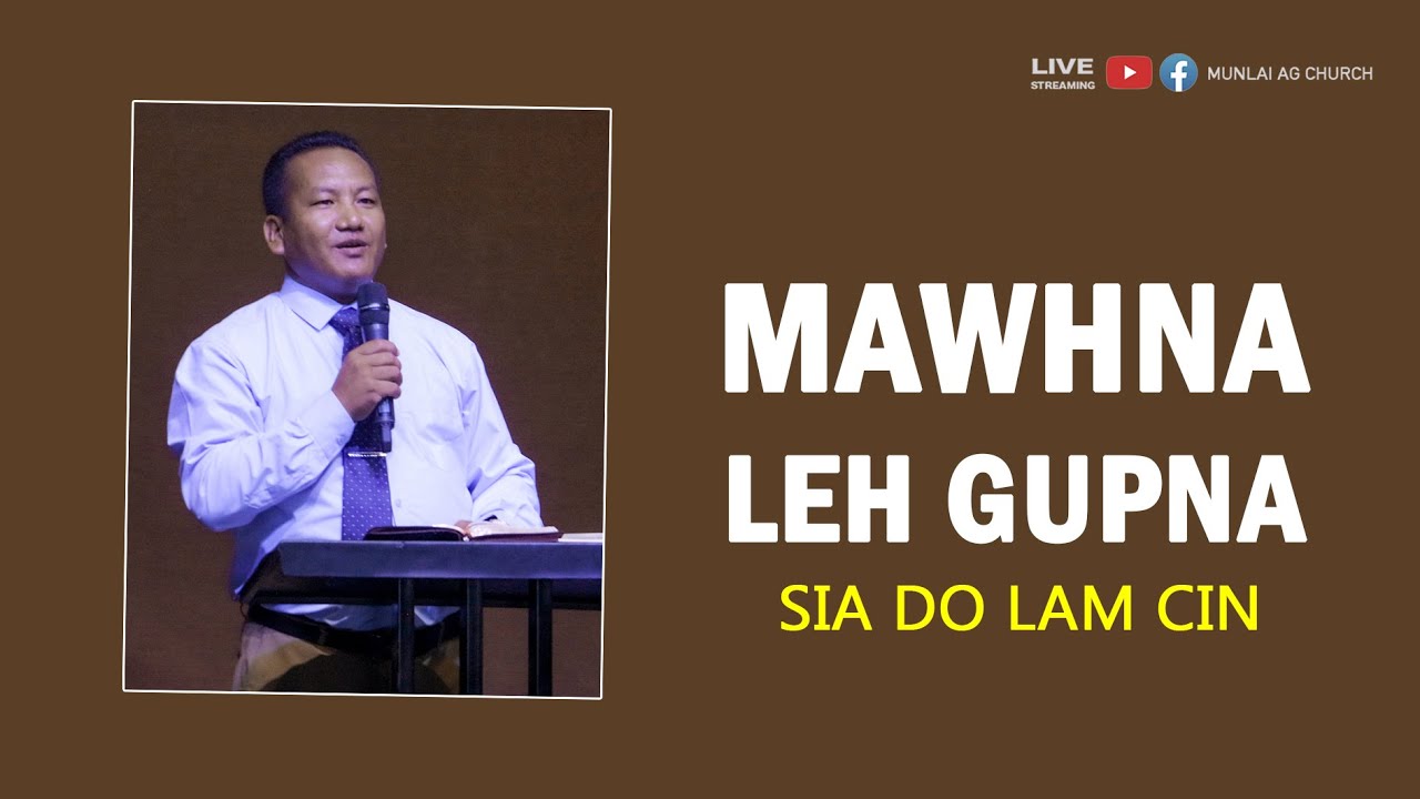 MAWHNA LEH GUPNA // Sia Do Lam Cin - YouTube
