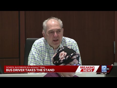 Pewaukee bus driver takes stand in child sexual assault trial