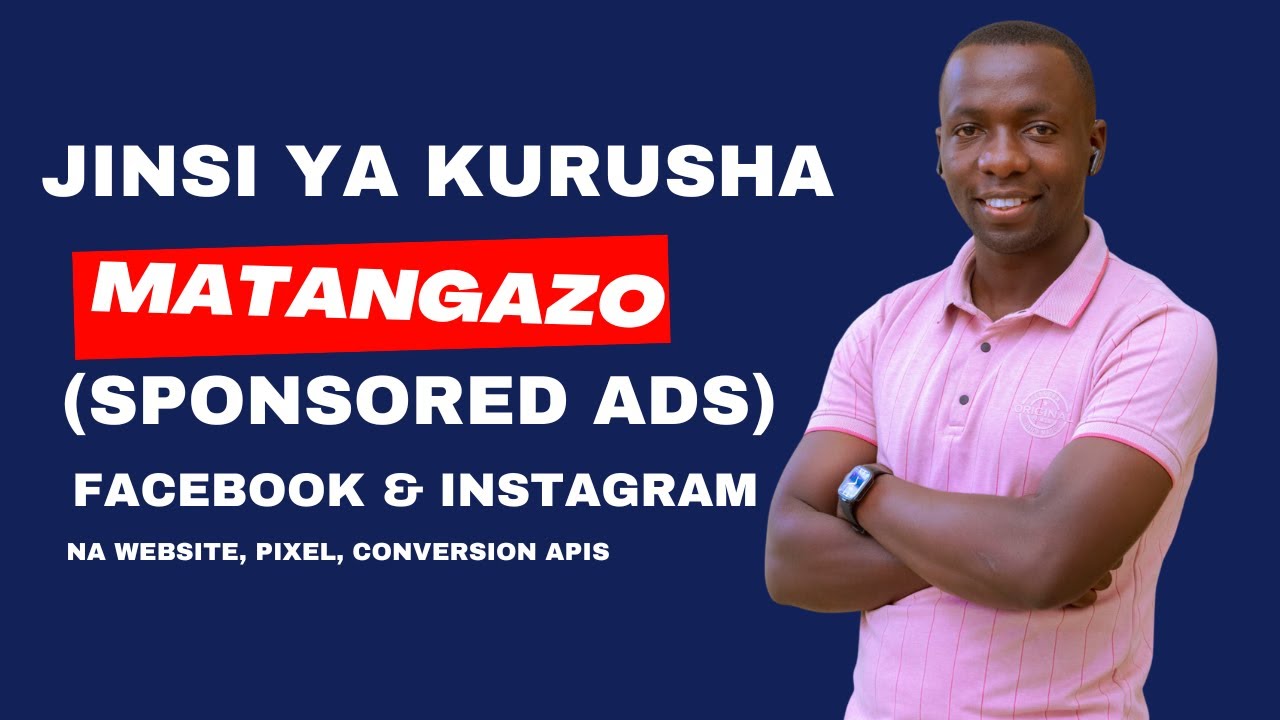 Jinsi ya Kurusha Matangazo ya website na Kulipia (Sponsored Ads) Kwenye ...