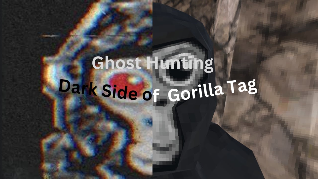 Gorilla Tag Ghost Hunting: Sren17, Endishere - YouTube