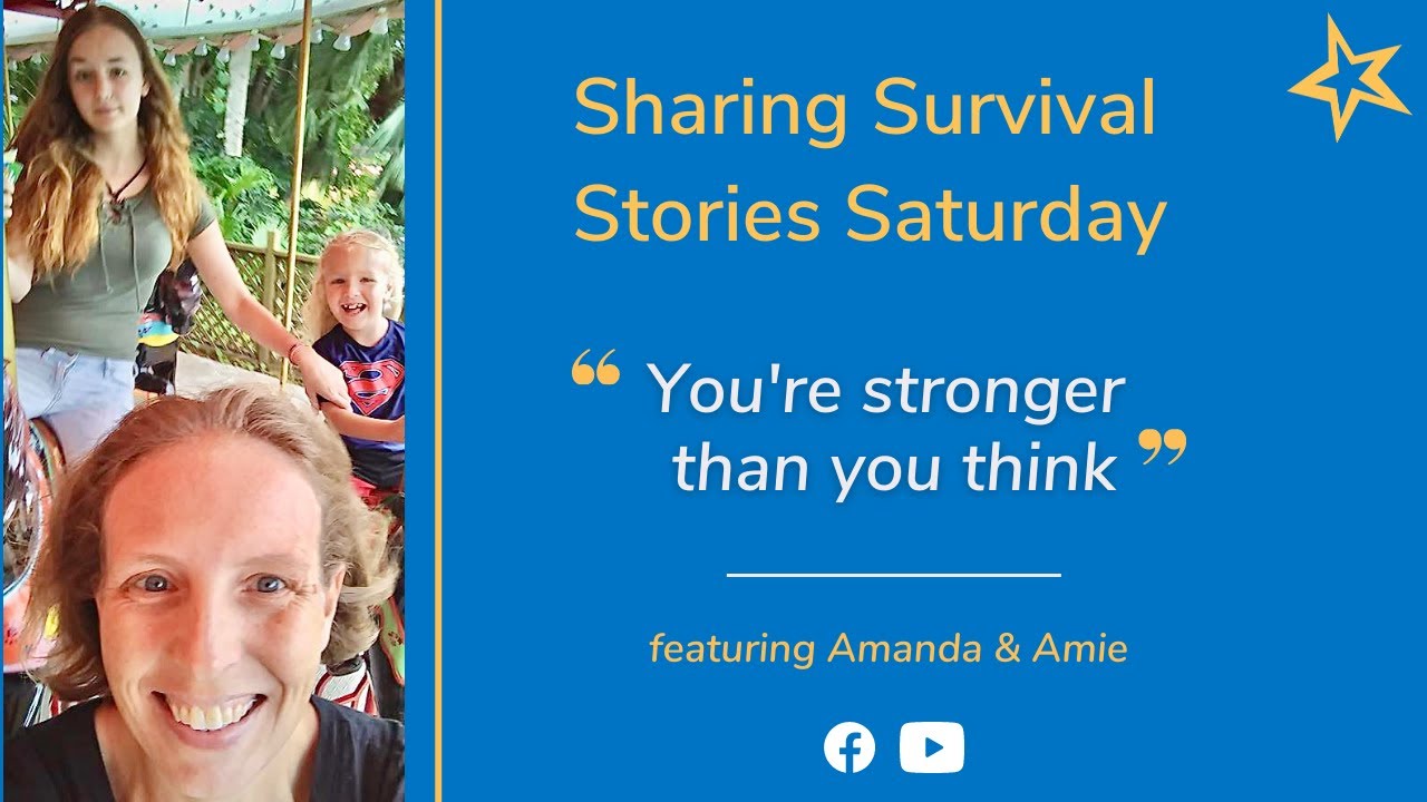 Sharing Survival Stories Saturday: Amanda and Amie - YouTube
