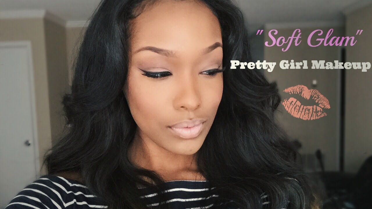 "Soft Glam" Pretty Girl Makeup - YouTube