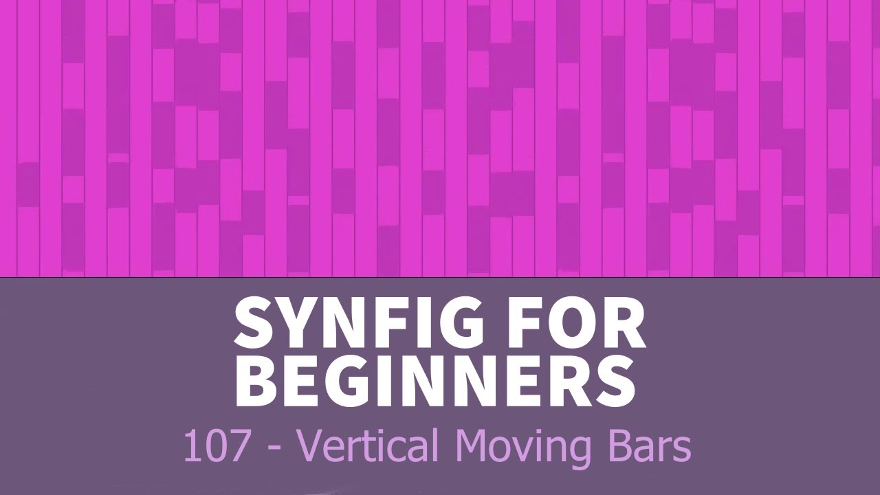 Synfig for beginners: 107 - Vertical Moving Bars - YouTube