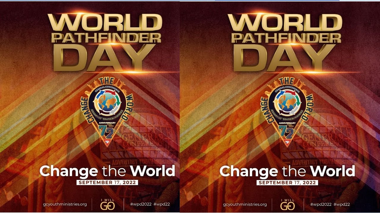 "Change The World" || World Pathfinders Day || SABBATH AM || G.T.S.D.A ...