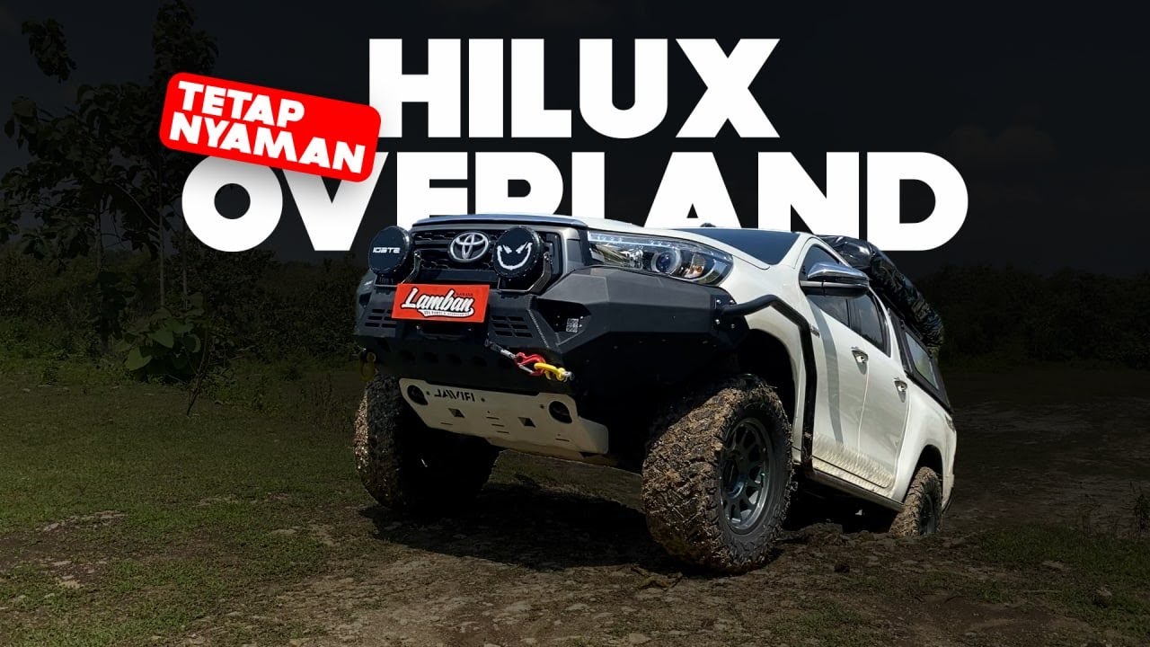 SETUP TOYOTA HILUX BUAT OVERLAND - YouTube