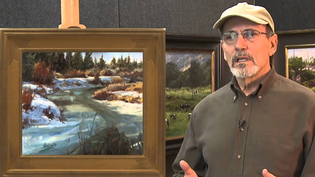 Painting the Landscape Loosely but Accurately with Howard Friedland ...