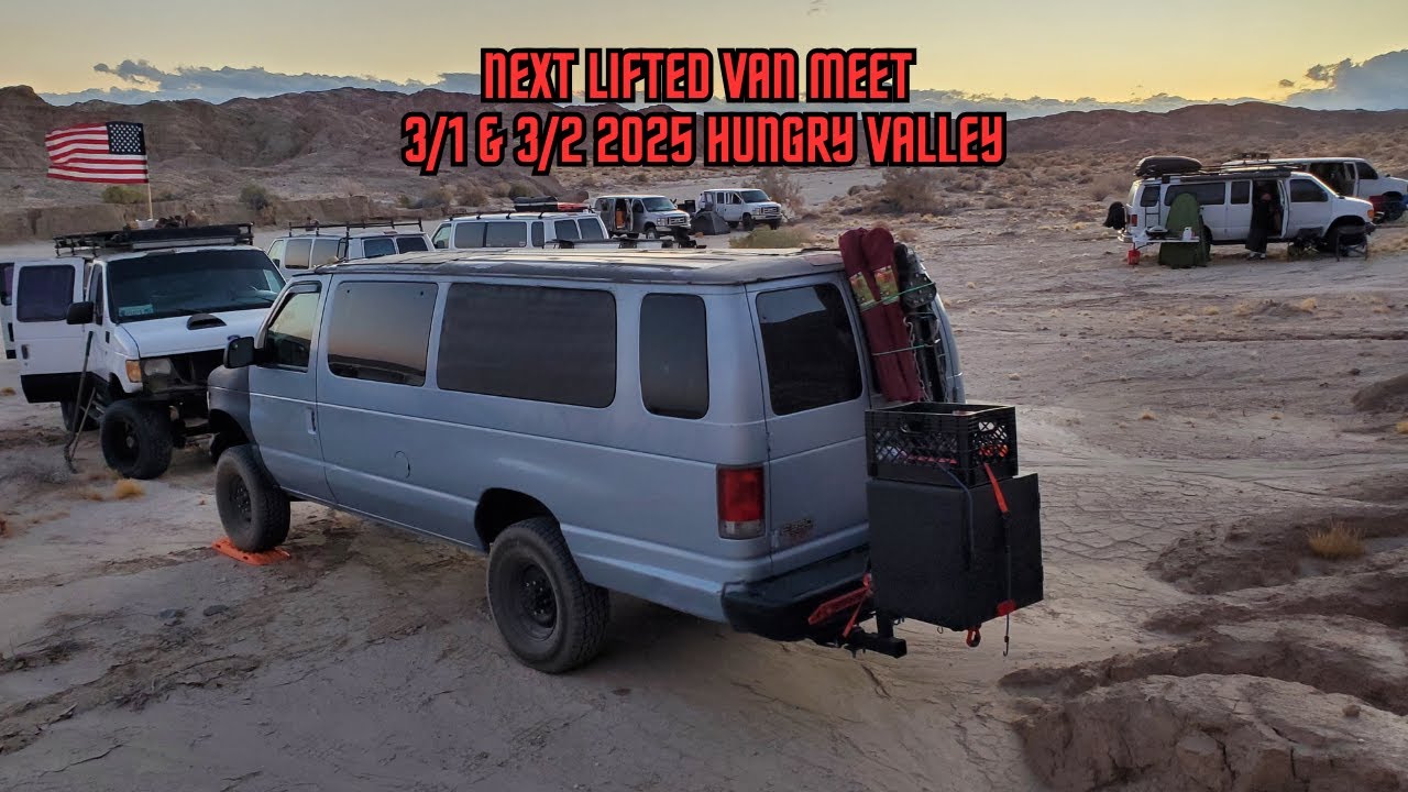 Lifted Van Meet 3/1 & 3/2 2025 | Hungry Valley weekend road trip ...