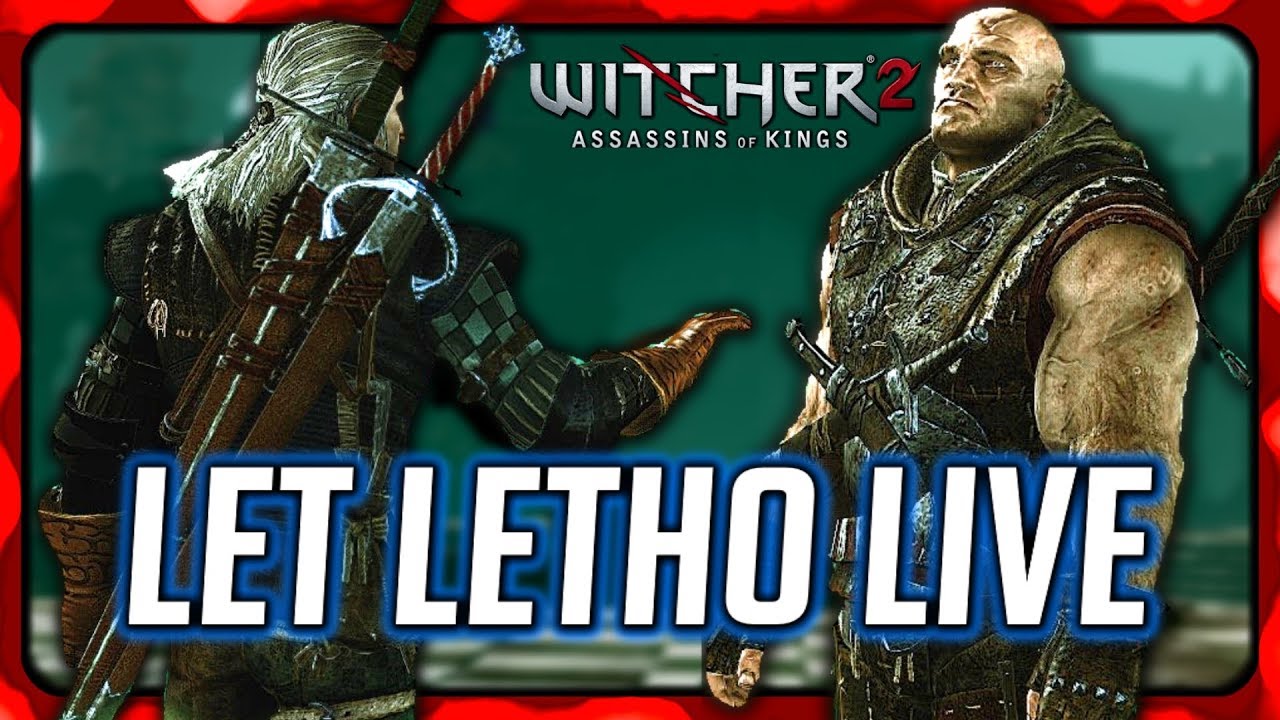 Geralt Lets Letho Live - Witcher 2 Ending - YouTube