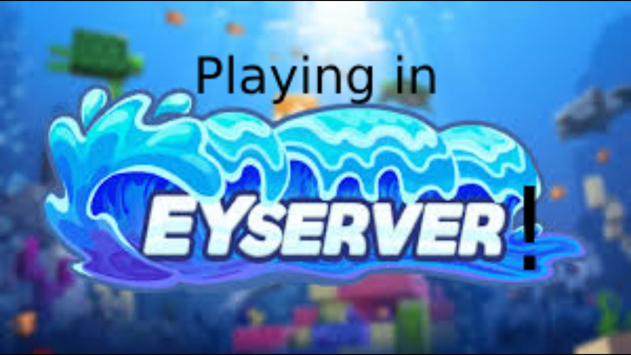 Playing in EYserver! - YouTube