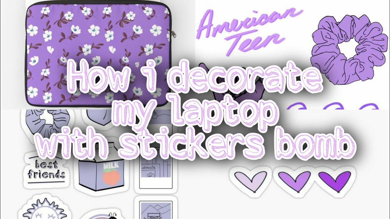 𝐇𝐨𝐰 𝐢 𝐝𝐞𝐜𝐨𝐫𝐚𝐭𝐞 𝐦𝐲 𝐥𝐚𝐩𝐭𝐨𝐩💜 - YouTube