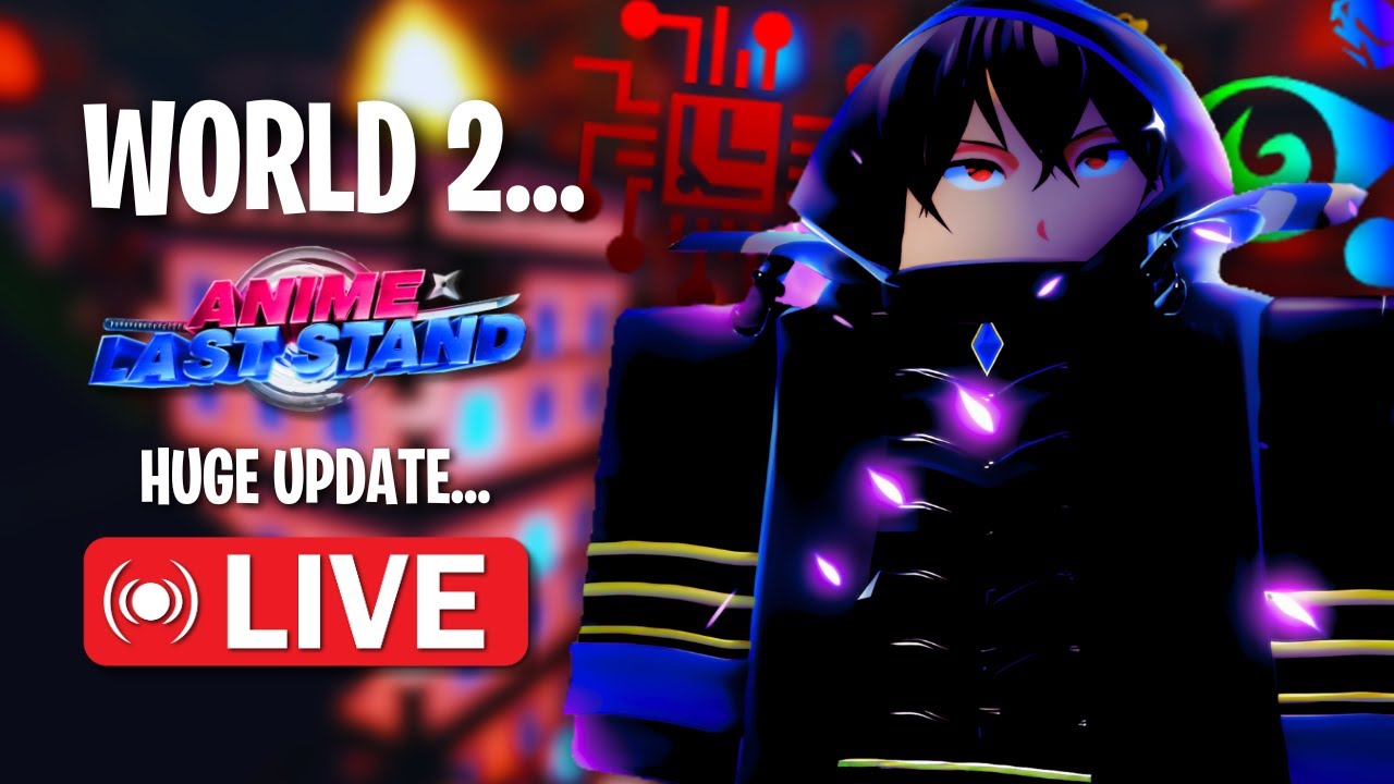 [HUGE 150+ RR CODES]🔴*WORLD 2* Anime Last Stand UPDATE (LIVE)🔴 - YouTube