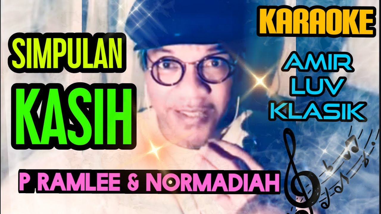 Jom Karaoke "Simpulan Kasih" P Ramlee & Normadiah (cover) - YouTube