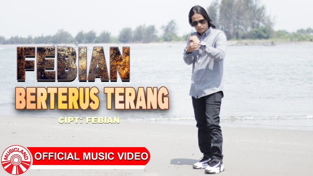 Febian - Berterus Terang [Official Music Video HD] - YouTube