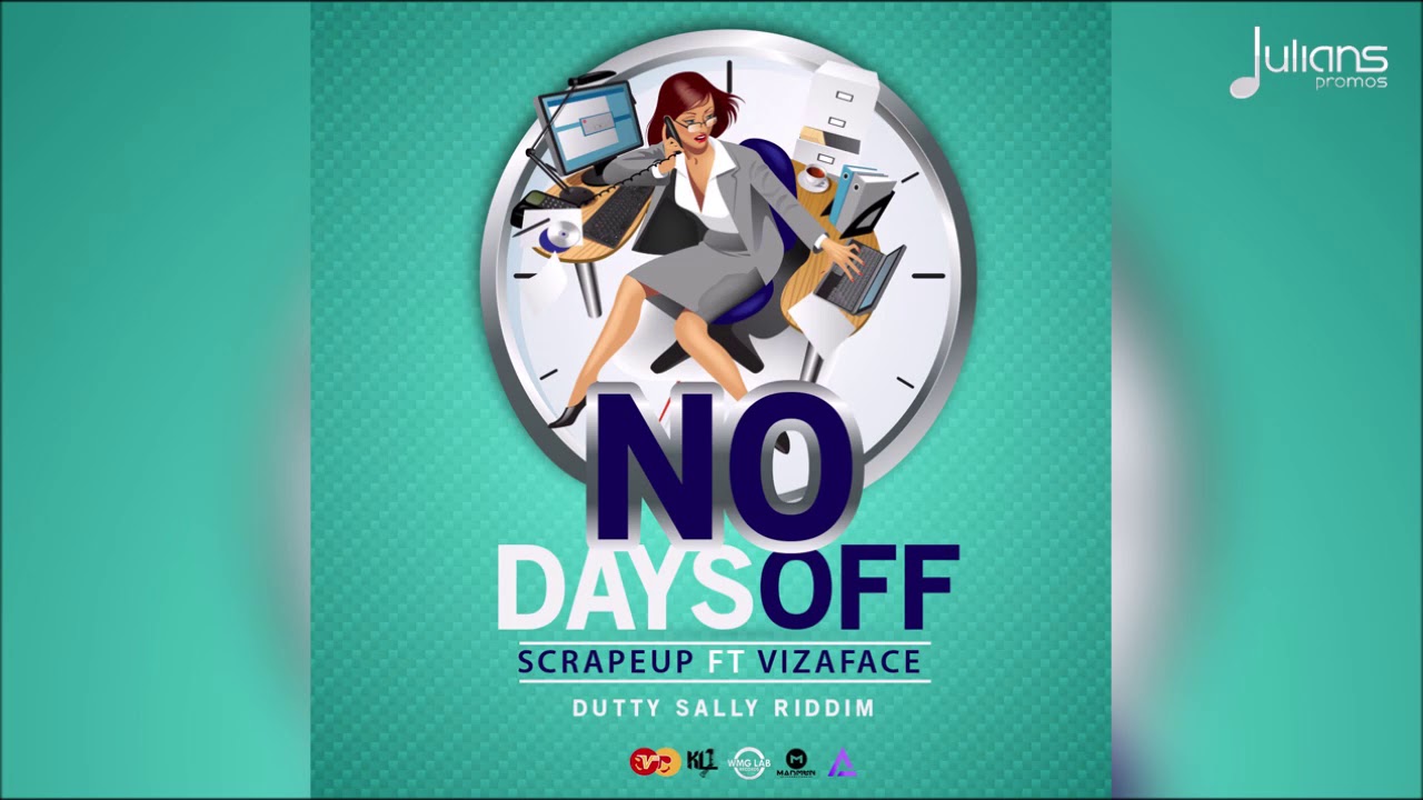 Scrape Up Ft. Vizaface - No Days Off (Dutty Sally Riddim) "2019 Soca ...