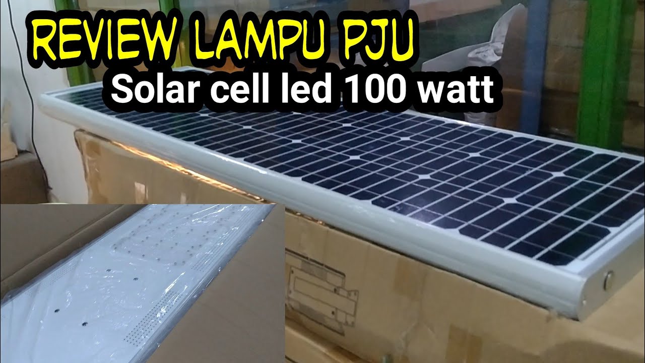 lampu PJU solar cell all in one 100 watt - unboxing - YouTube
