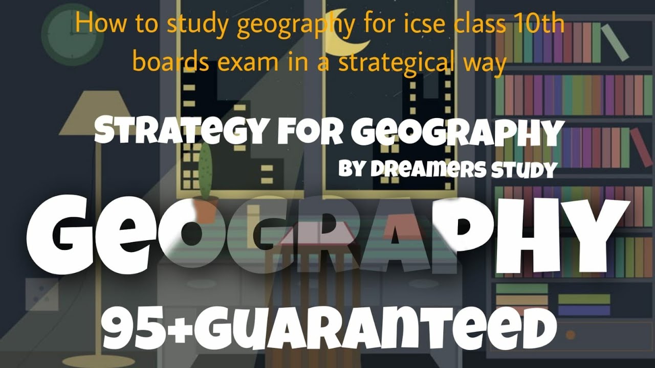 Strategy for Geography ICSE Class-10 - YouTube