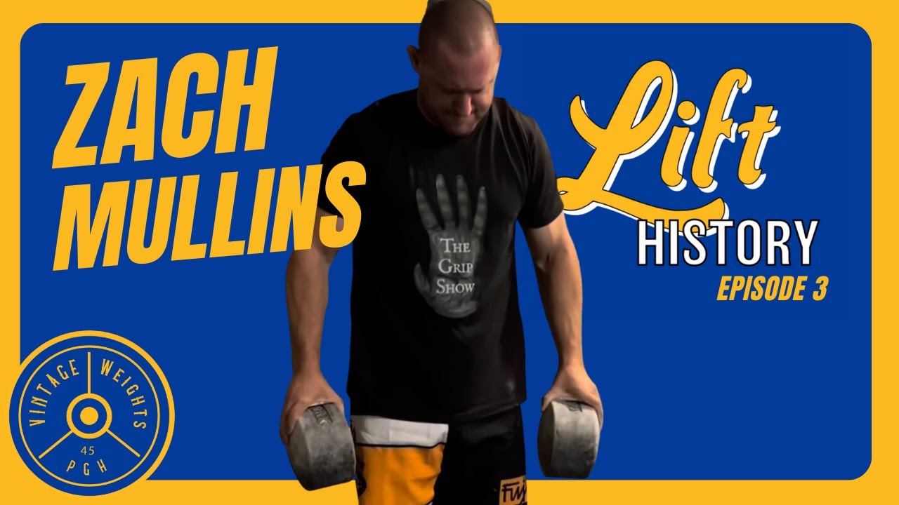 Lift History Podcast Ep. 3 Zach Mullins | How to Train Grip Strength ...