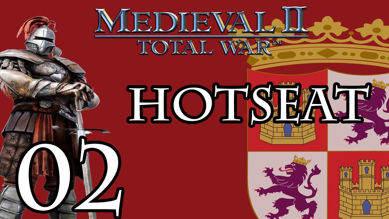 Medieval II Total War: Iberian Peninsular Hotseat - Spain (Turn 2 ...