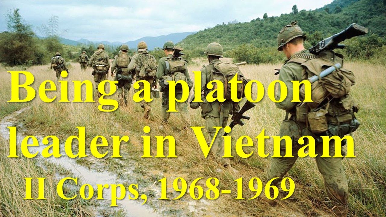 Being a Platoon Leader in Vietnam: III Corps, 1968-1969 - YouTube