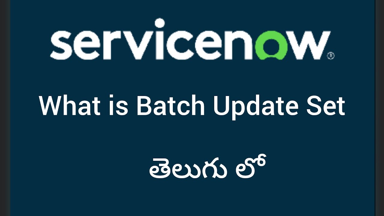 What is Batch Update set In ServiceNow [ Telugu ] - YouTube