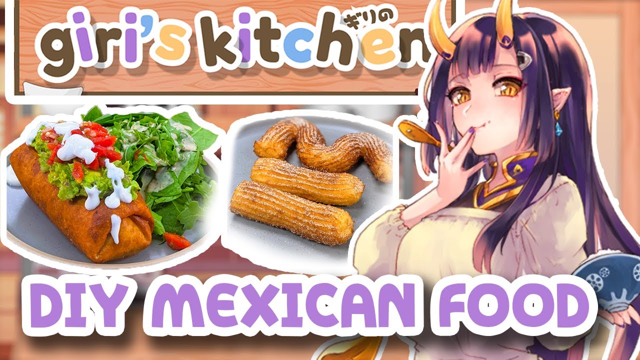 [VTUBER COOKING] How to make Chimichangas and Churros! - YouTube