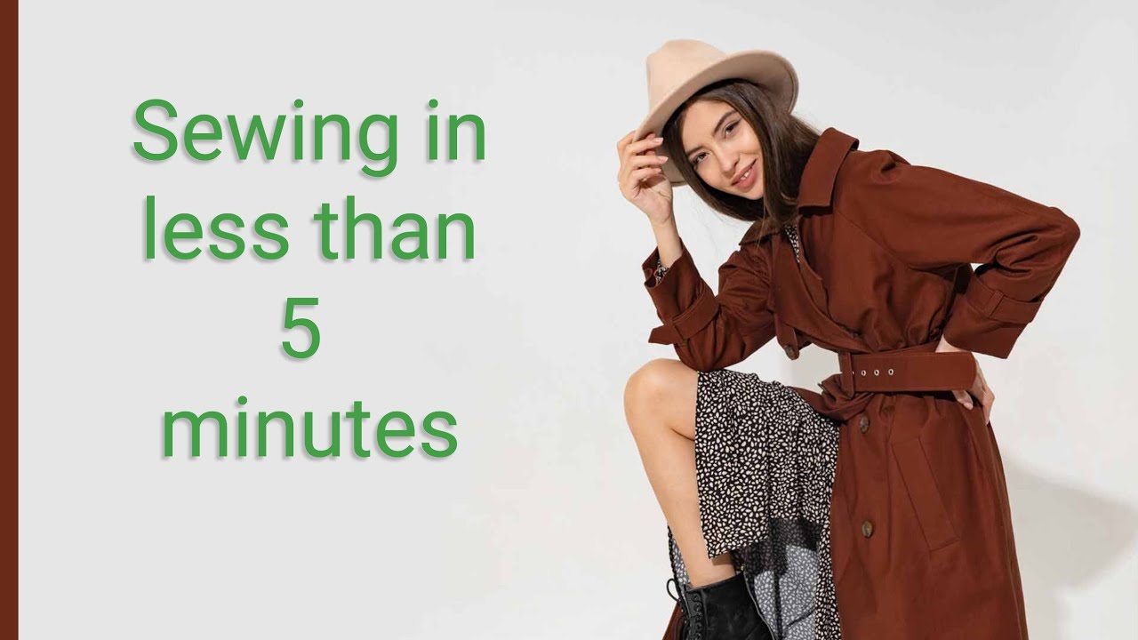 Learning how to sew clothes: Learn how to sew clothes in the shortest ...
