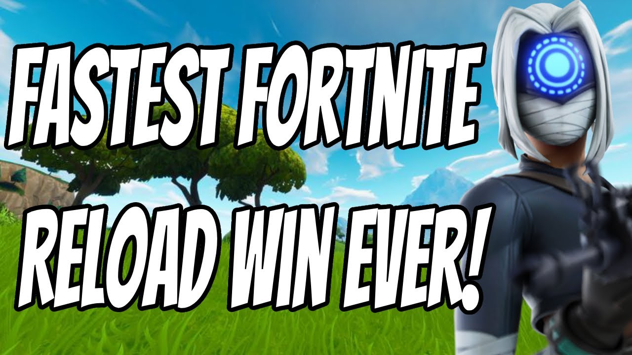 Fastest Fortnite Reload Win! (28 BOMB) (WORLD RECORD!) - YouTube