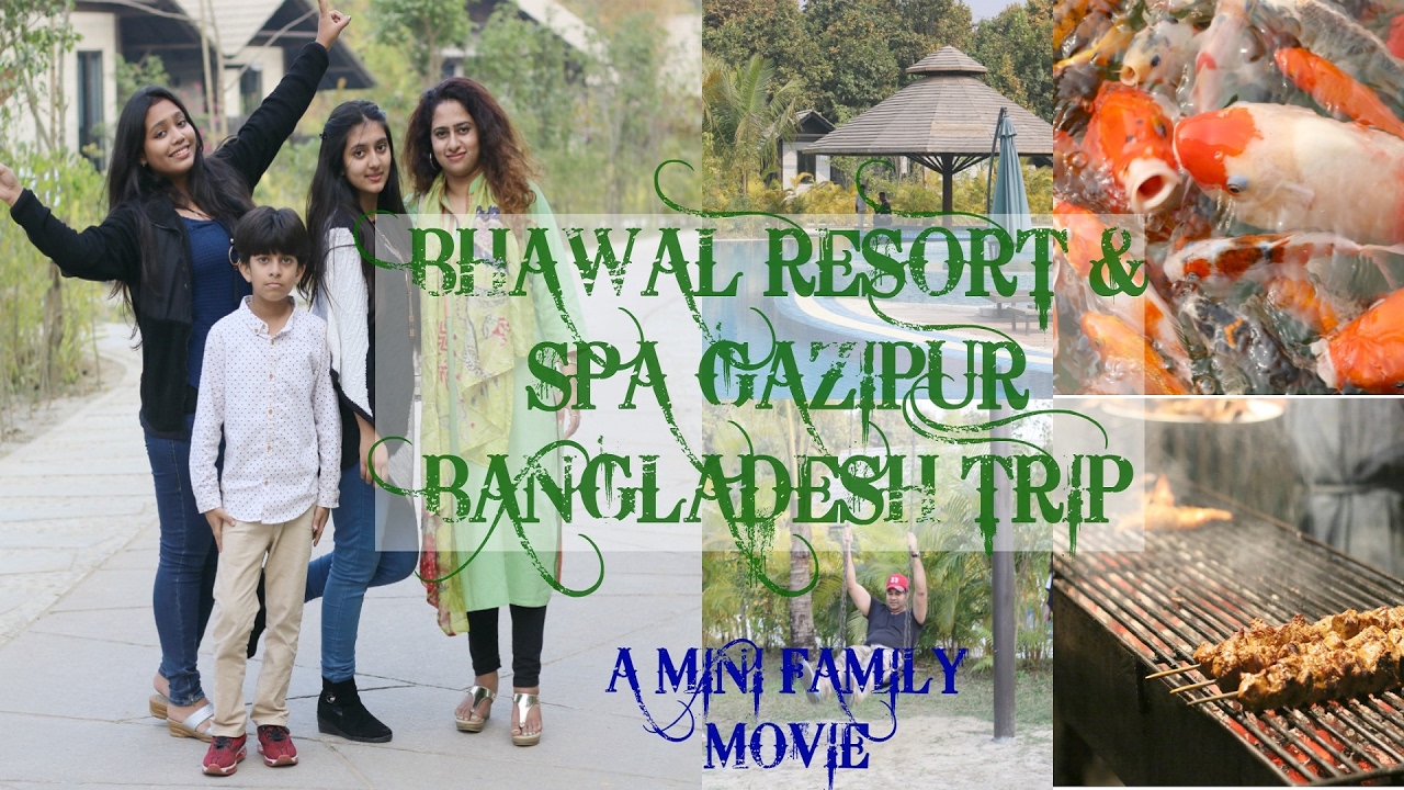 BHAWAL RESORT& SPA, GAZIPUR BANGLADESH (MUST VISIT RESORT IN BANGLADESH ...