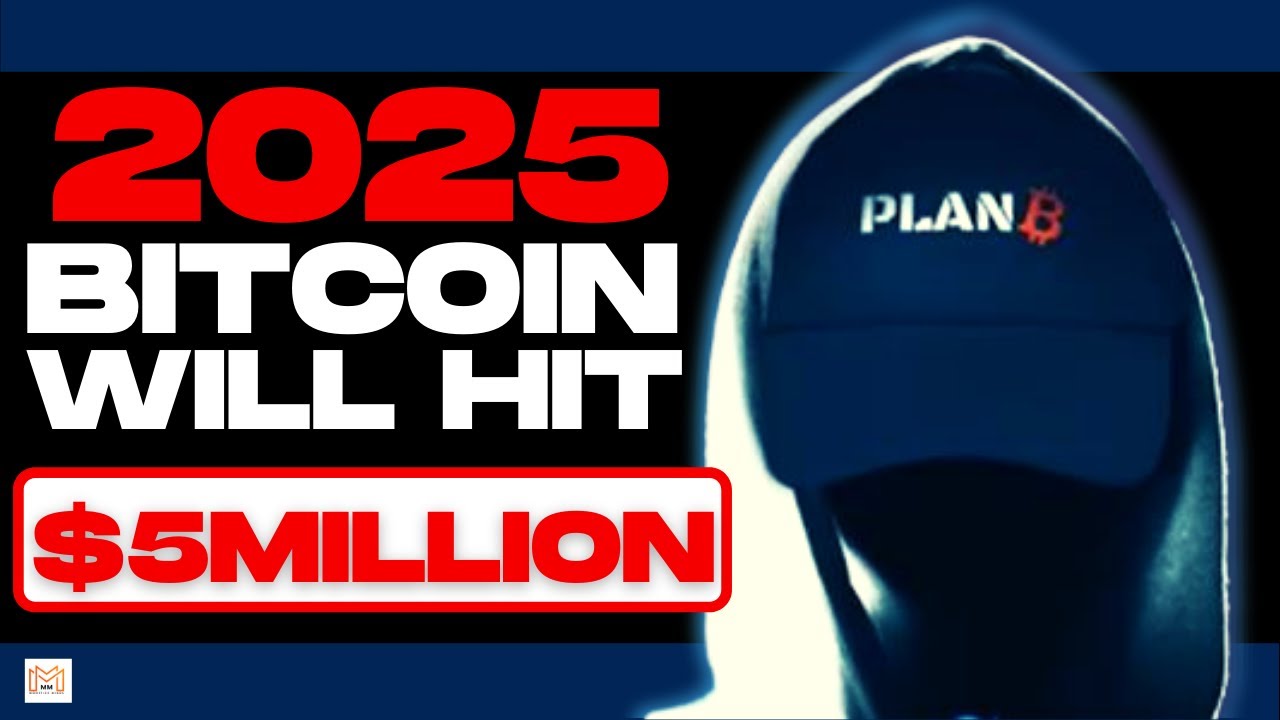 Plan B - Year 2025 Bitcoin Will Hit $5 Million - YouTube
