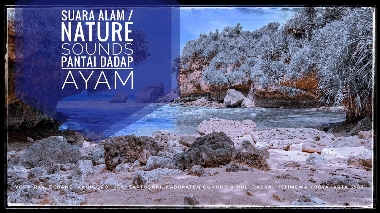 Sounds Of Nature / Suara Alam Pantai Dadap Ayam - YouTube