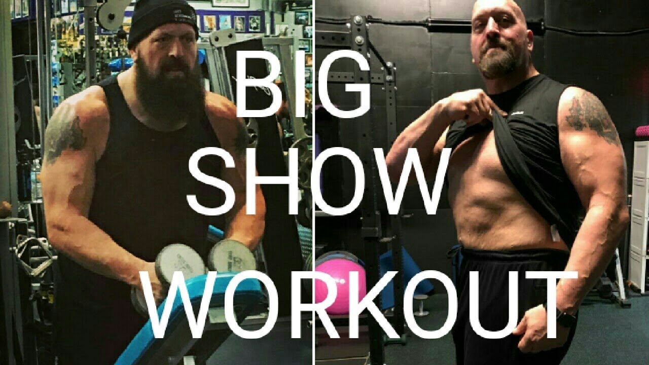WWE BIG SHOW 46 YEARS OLD WORKOUT - YouTube